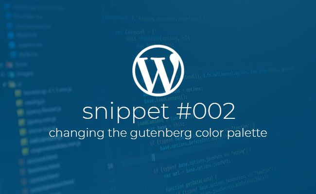 Changing the Gutenberg color palette - Since1979