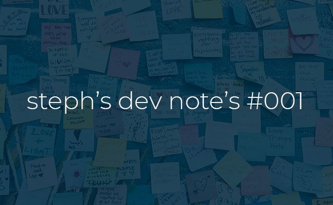 Steph's dev note's #001 - Since1979